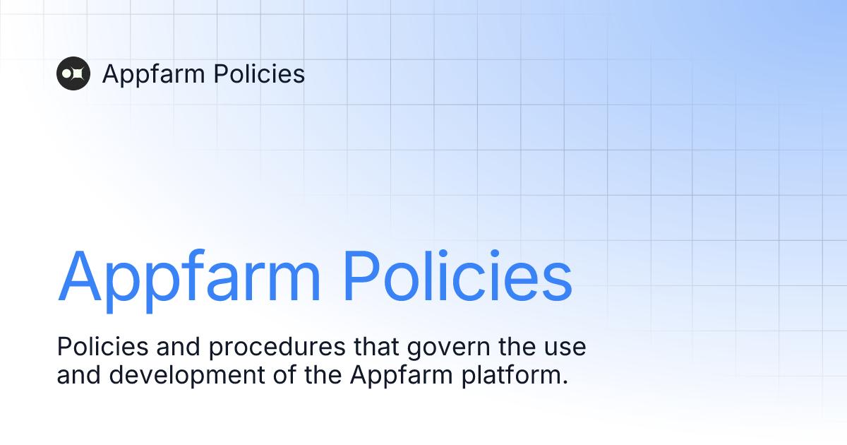 Appfarm Policies